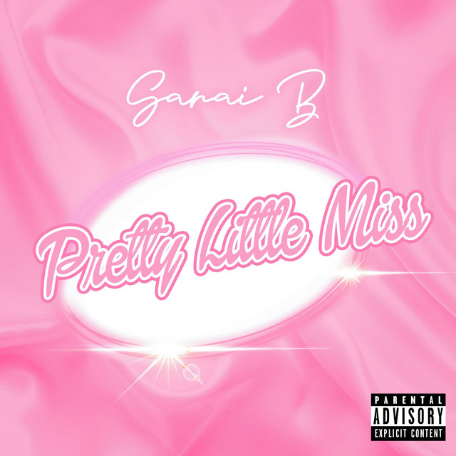 Pretty Little Miss - Single by Sarai B | Spotify