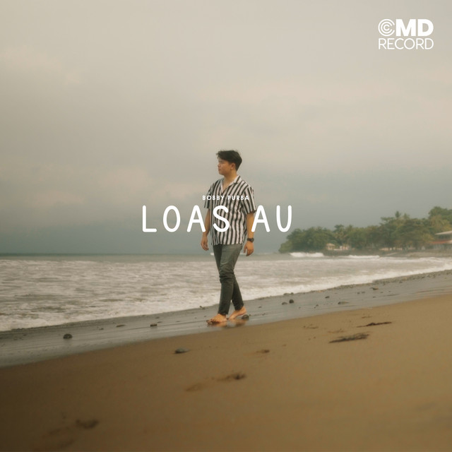 Loas Au - song and lyrics by Bobby Purba | Spotify