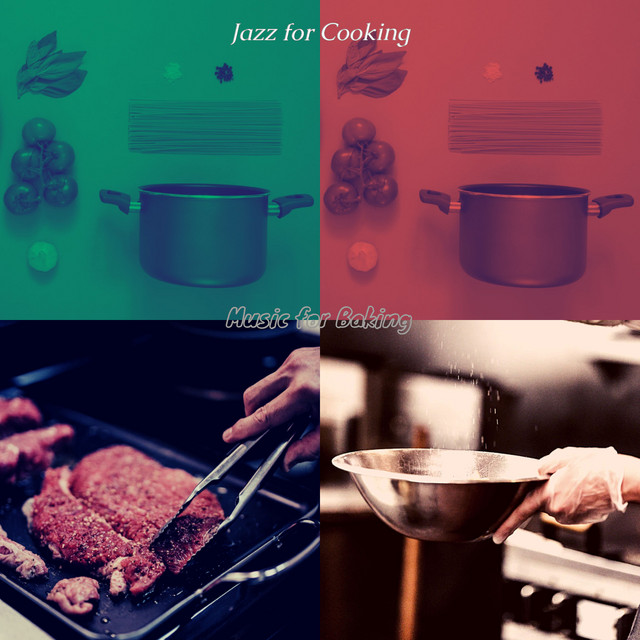 Music for Baking - Album by Jazz for Cooking | Spotify