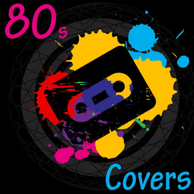 80s Covers - Compilation de Varios Artistas | Spotify