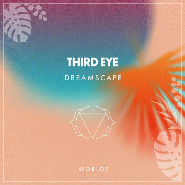Third Eye Dreamscape Worlds - Album by Gentle Instrumental Music ...