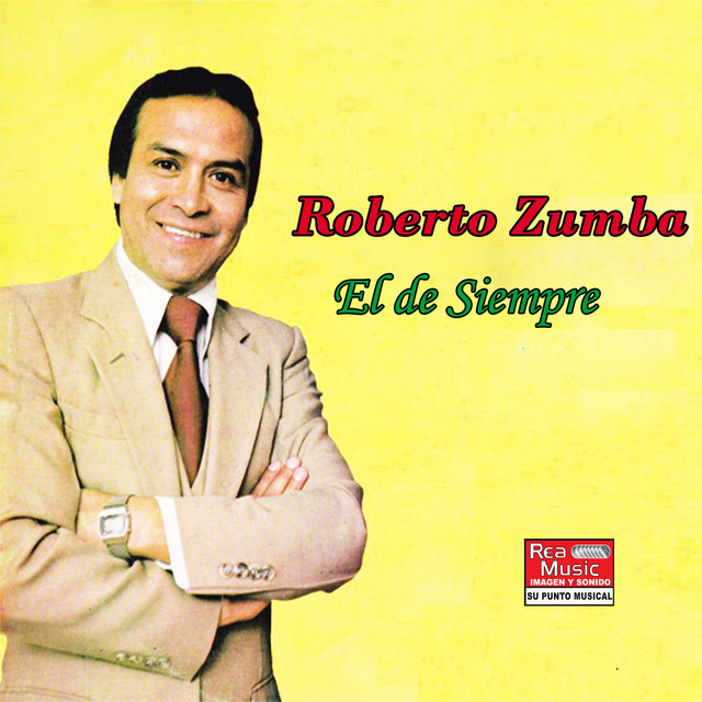El de Siempre - Album by Roberto Zumba | Spotify