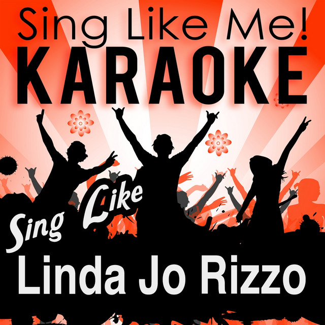 Sing Like Linda Jo Rizzo (Karaoke Version) - Album by La-Le-Lu | Spotify