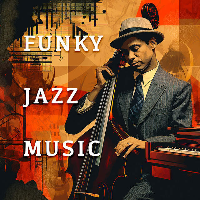 Funky Jazz Music Vol. 8 - Album by Funky Jazz Music | Spotify