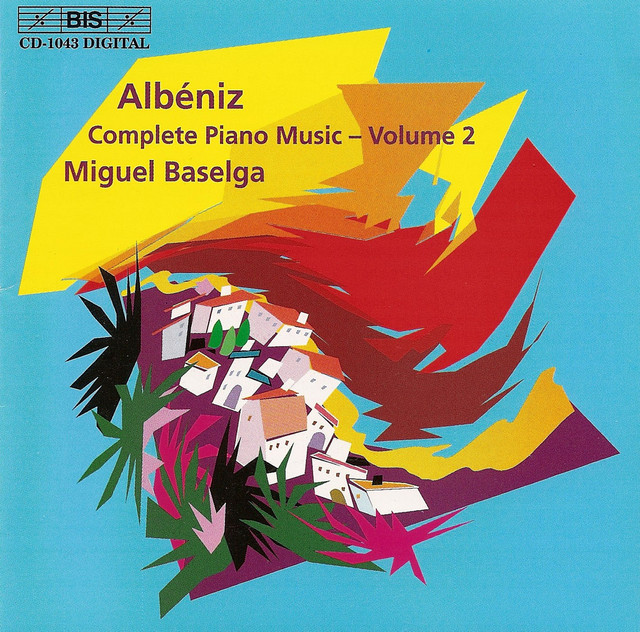 Albeniz, I.: Complete Piano Music, Vol. 2 - Album by Isaac Albéniz ...