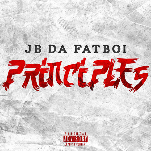 Principles - Album by Jb Da Fatboi | Spotify
