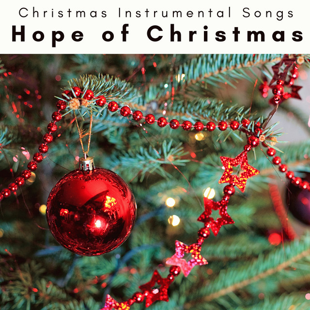 4 Peace: Hope of Christmas - Album by Christmas Instrumental Songs ...