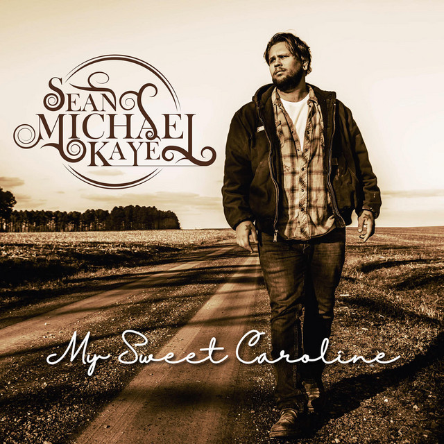 My Sweet Caroline - song and lyrics by Sean Michael Kaye | Spotify