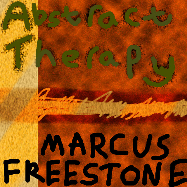 Abstract Therapy - Album by Marcus Freestone | Spotify