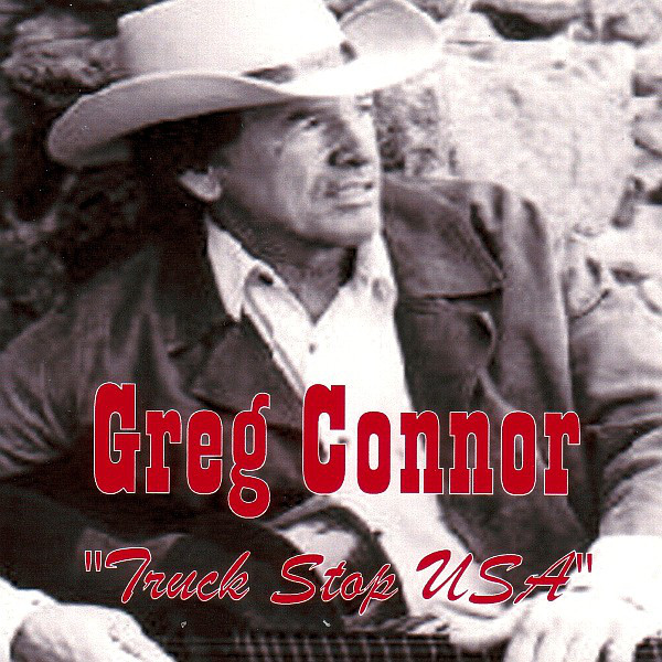 Truck Stop USA – Álbum de Greg Connor | Spotify