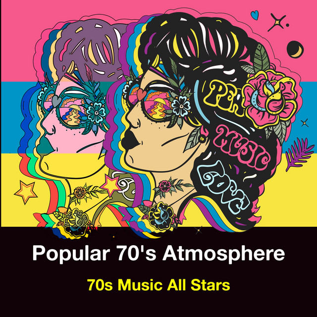 Popular 70 s Atmosphere Album By 70s Music All Stars Spotify