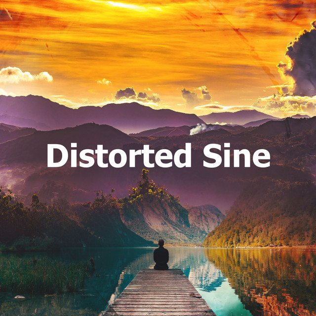 Distorted Sine - Album by Meditation Awareness | Spotify
