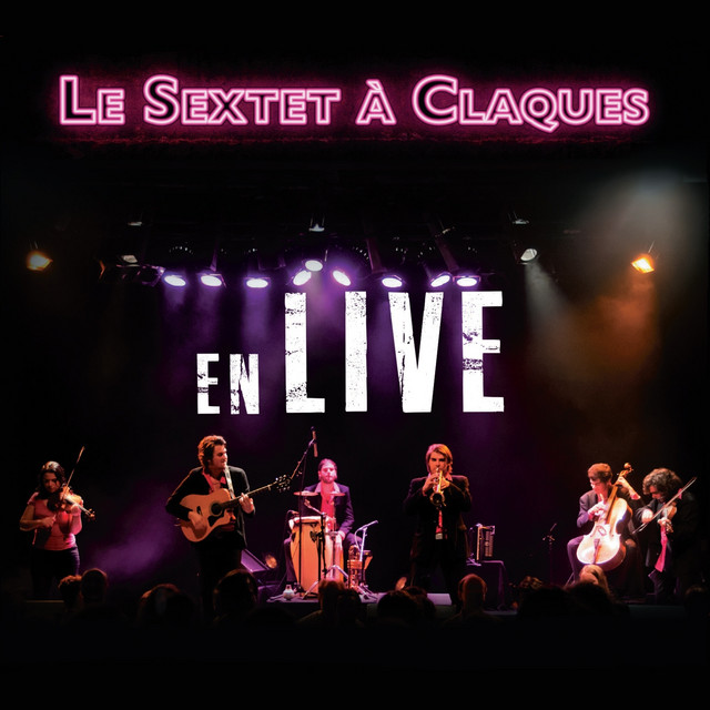 Valse à ti'broise - Live - song and lyrics by Le Sextet à Claques | Spotify
