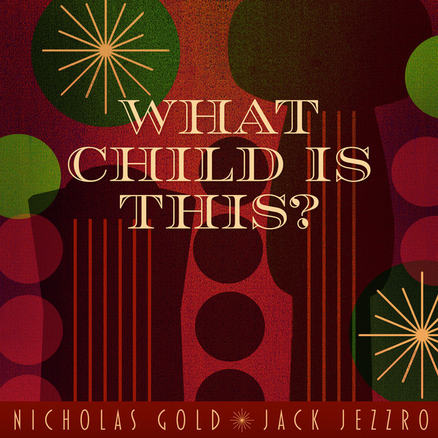 What Child Is This? - Single by Nicholas Gold | Spotify