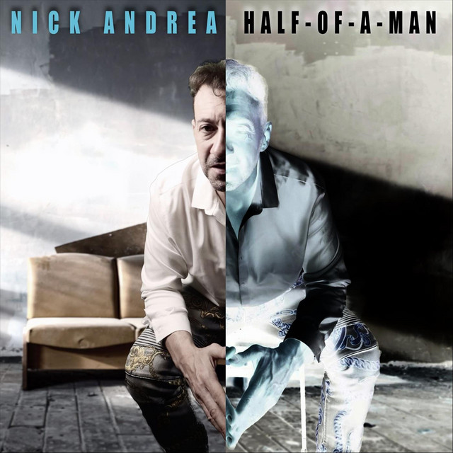 Half-of-a-Man - Single by Nick Andrea | Spotify