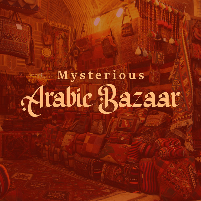 Mysterious Arabic Bazaar: Instrumental Journey, Traditional Music from ...