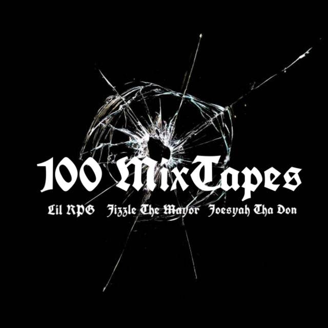 100 Mixtapes - Single by Lil RPG | Spotify