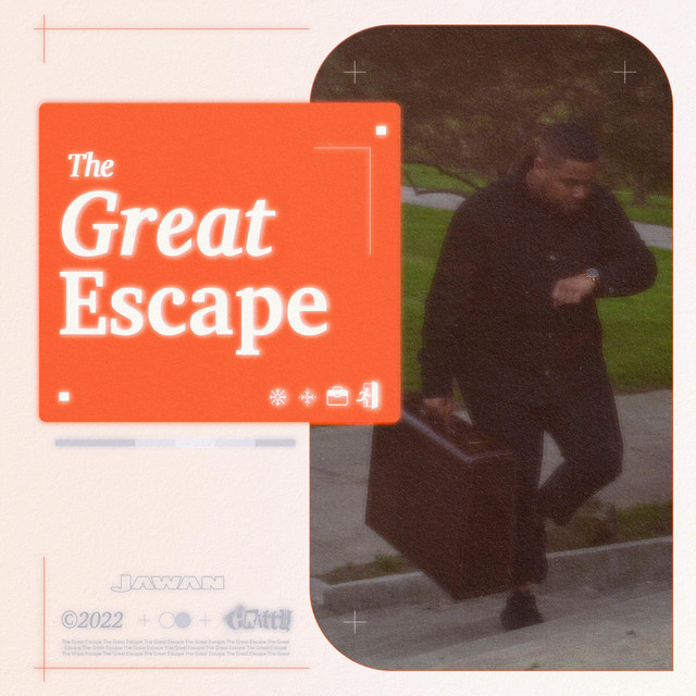 The Great Escape - Single by Jawan | Spotify