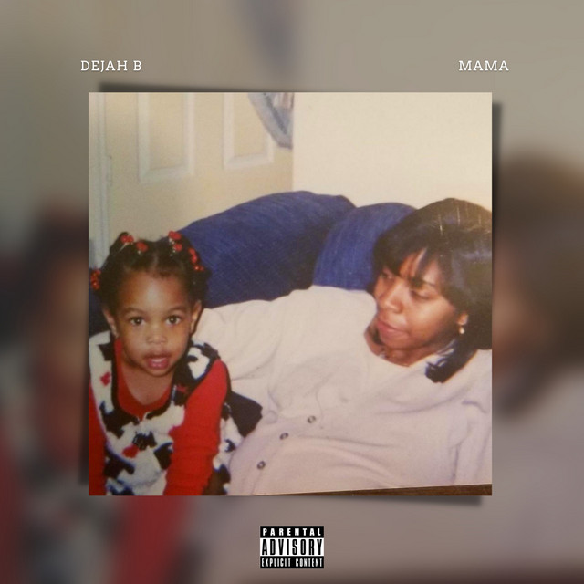 Mama - EP by Dejah B | Spotify