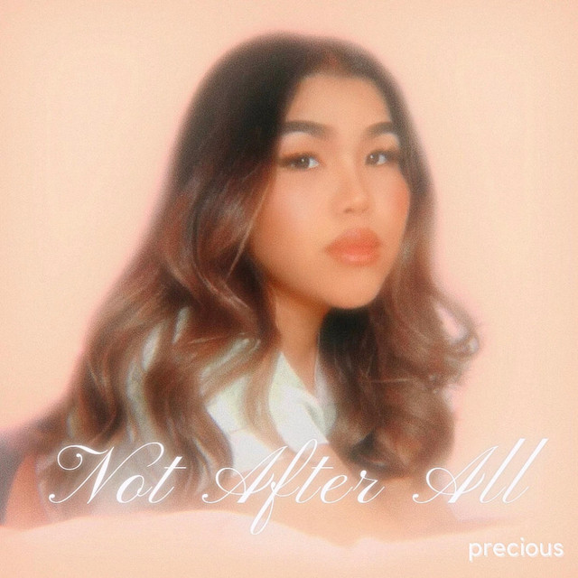 Not After All - Single by Precious Hernandez | Spotify