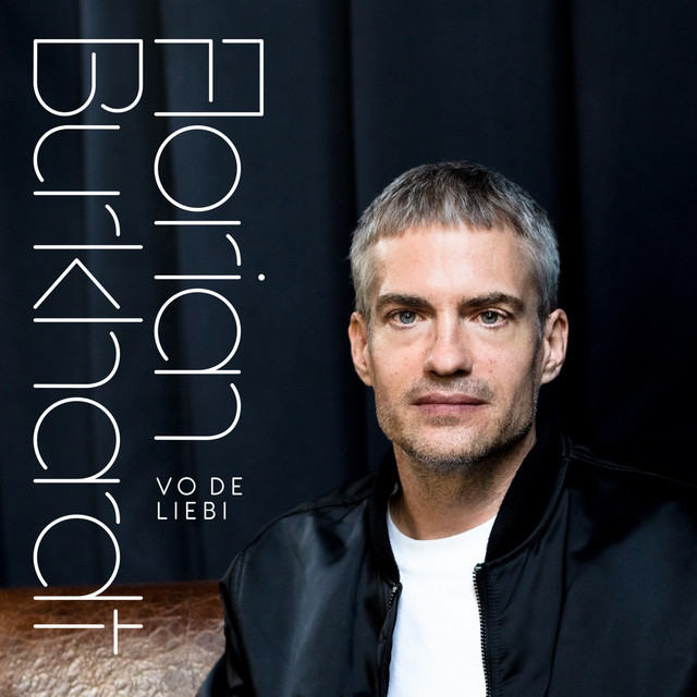 Vo de Liebi - Single by Florian Burkhardt | Spotify