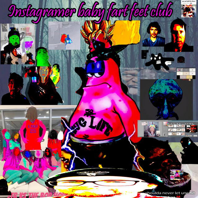 Instagrammer baby fart feet club - Single by Ohyaboiii | Spotify