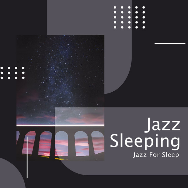 Jazz Sleeping - Album by Jazz For Sleep | Spotify
