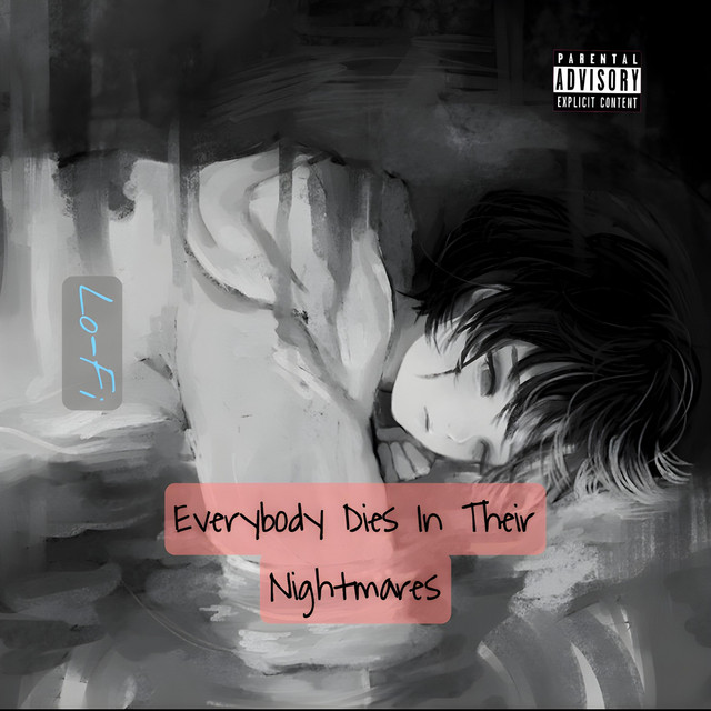 Everybody Dies In Their Nightmares (Lo-Fi) - Single by Only Hope | Spotify