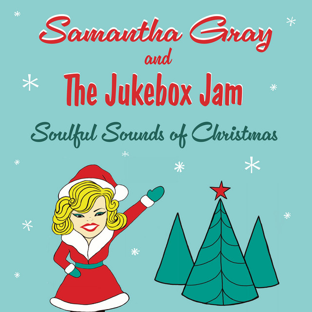 Soulful Sounds of Christmas - Album by Samantha Gray | Spotify