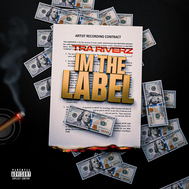i'm the label - Single by Tra Riverz | Spotify