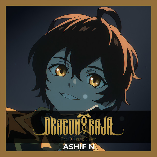 Dragon Raja S2 OP《WE ARE MADE》【龍族2】OP主題曲完整版 - song and lyrics by Ashif ...