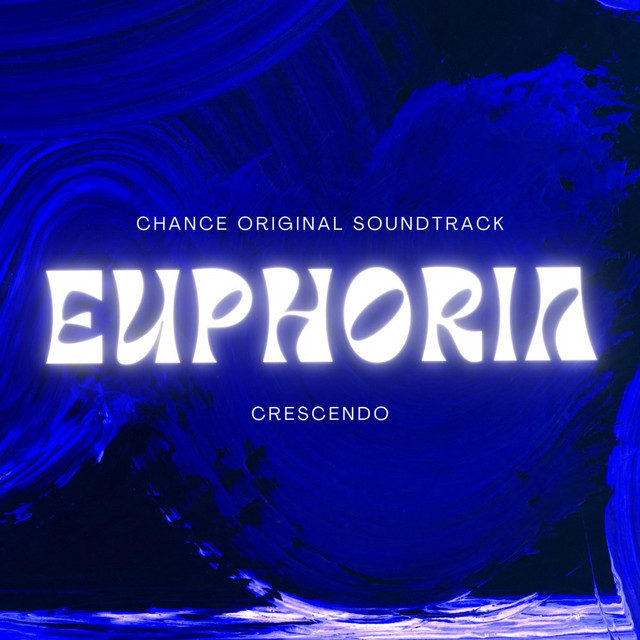 Euphoria - Single by Chance Original Soundtrack | Spotify