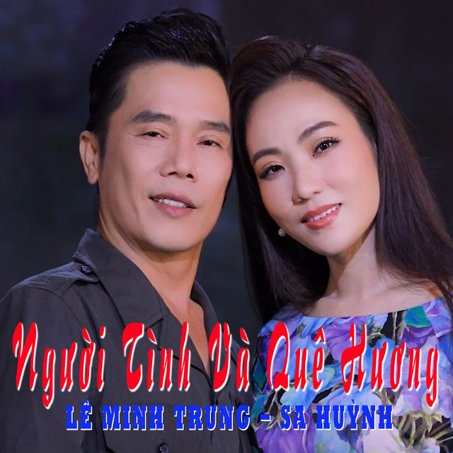 Người Tình Và Quê Hương - Single by Lê Minh Trung | Spotify