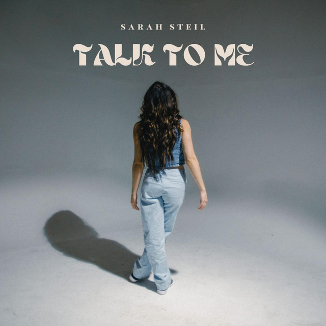 Talk To Me - Single by Sarah Steil | Spotify