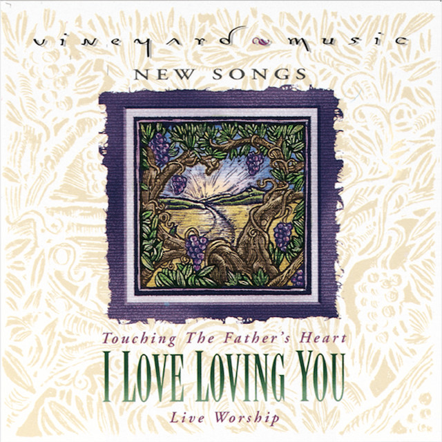 I Love Loving You, Vol. 32 (Live) - Album by Vineyard Music | Spotify