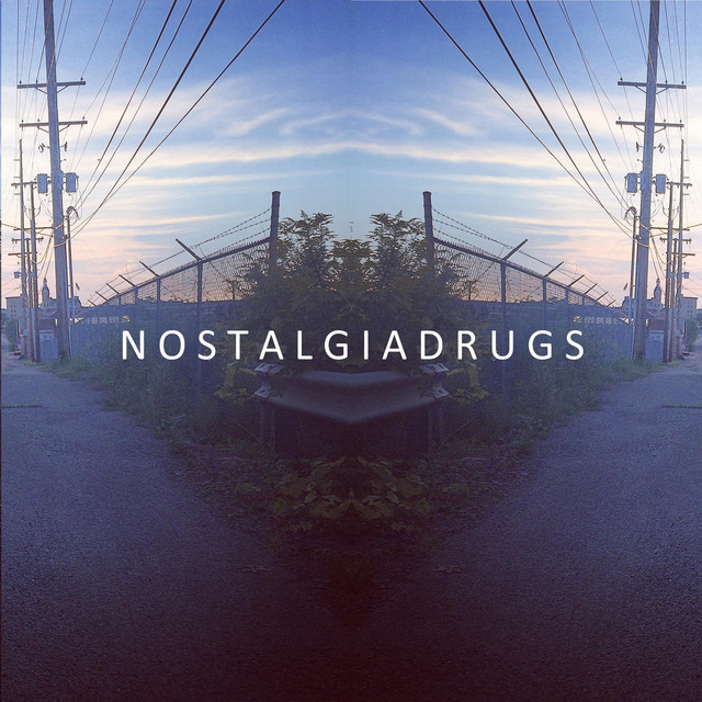 BPM and key for songs by Nostalgia Drugs | Tempo for Nostalgia Drugs ...