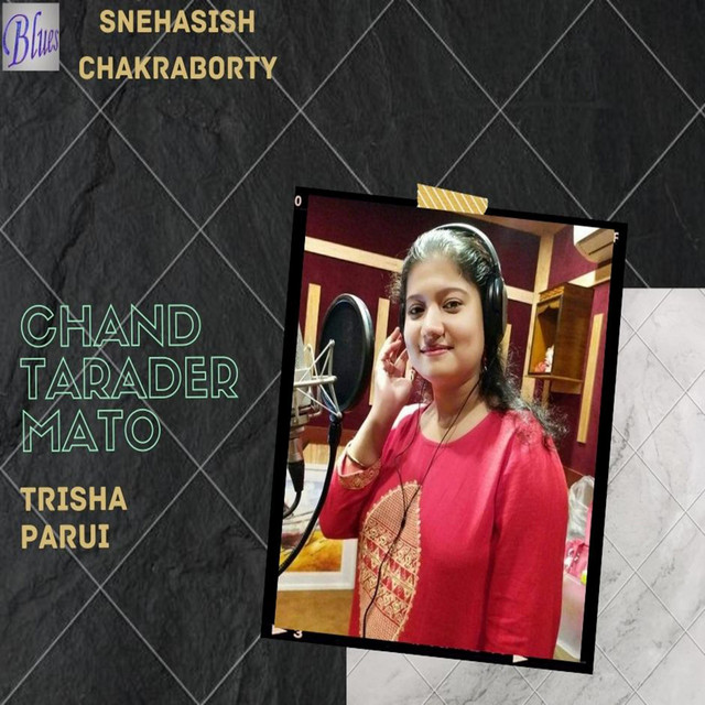Chand Tarader Mato - Single by Trisha Parui | Spotify