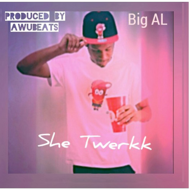 She twerk - Single by Big Al Swagg | Spotify