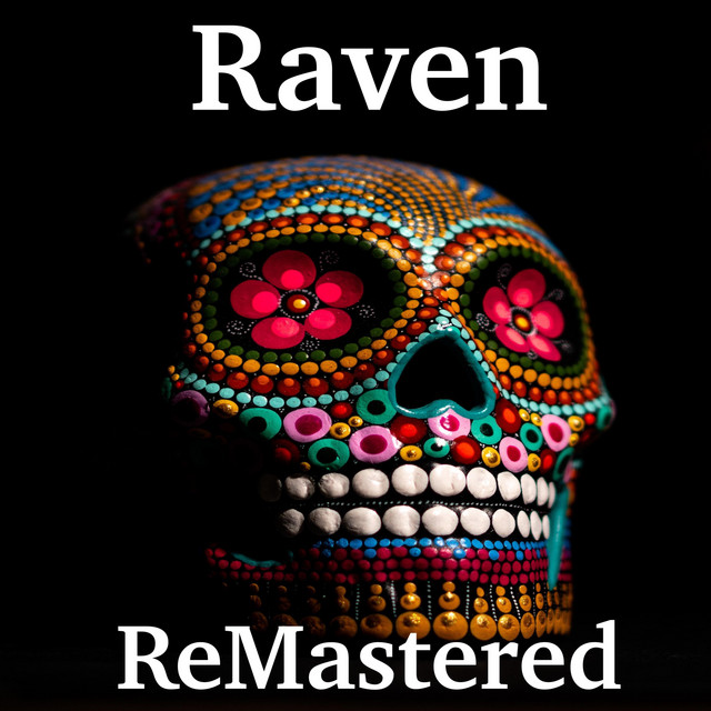Raven - Single by ReMastered | Spotify