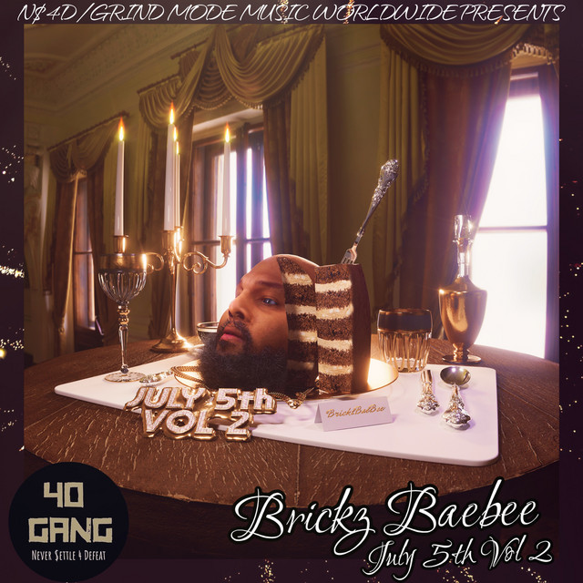 July 5th, Vol. 2 - Album by Brickz Baebee | Spotify