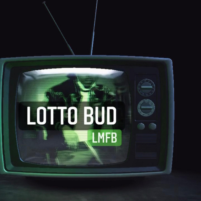 LMFB - Single by LOTTO BUD / BAG 93 | Spotify