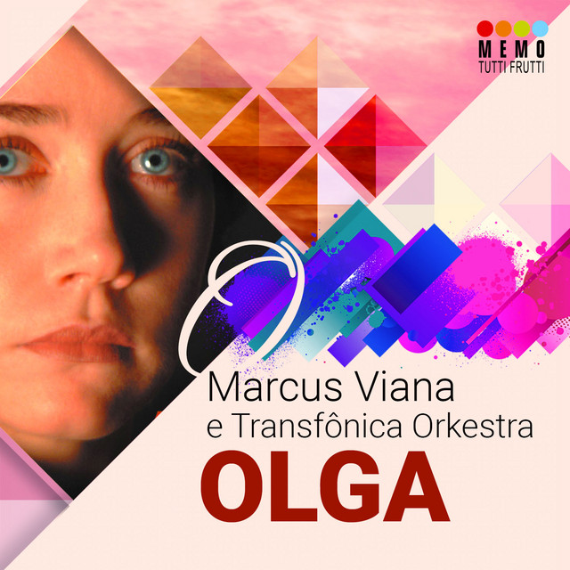 Olga - Album by Marcus Viana e Transfônica Orkestra | Spotify