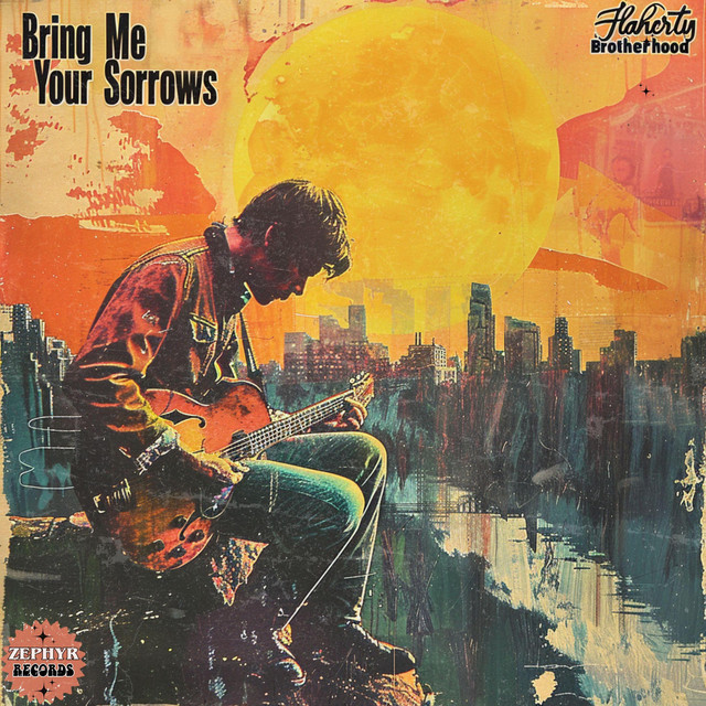 Bring Me Your Sorrows - Single by Flaherty Brotherhood | Spotify