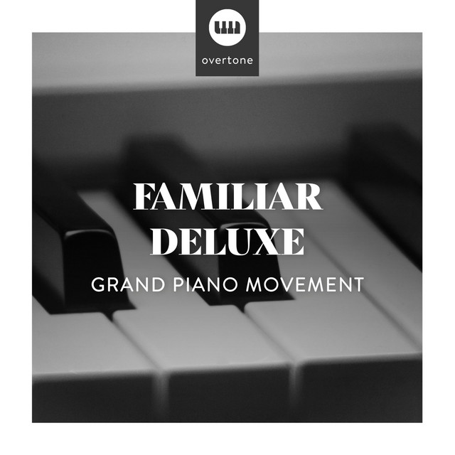 Familiar Deluxe Grand Piano Movement - Album by Relaxing Chill Out ...