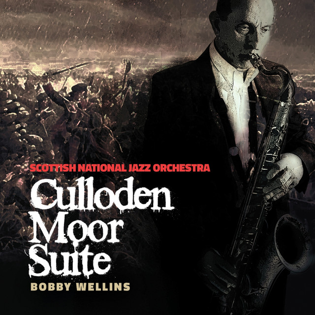Culloden Moor Suite - Album by Scottish National Jazz Orchestra | Spotify