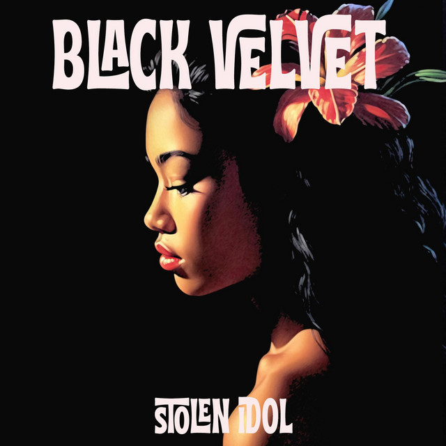 Black Velvet - Album by Stolen Idol | Spotify