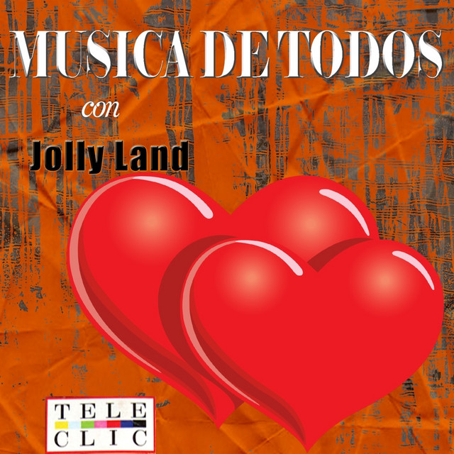 Musica de Todos Jolly Land - Album by Jolly Land | Spotify