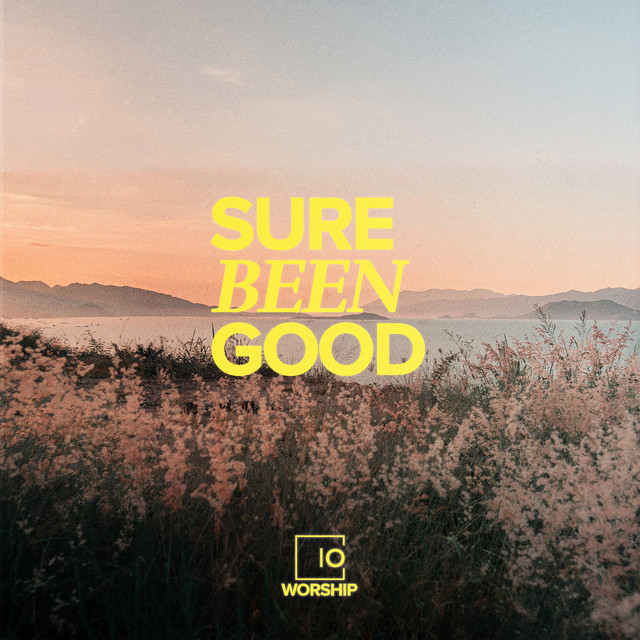 Sure Been Good (Live) - song and lyrics by INSIDEOUT Worship | Spotify