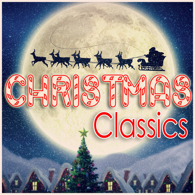 Christmas Classics - Album by Christmas Songs | Spotify