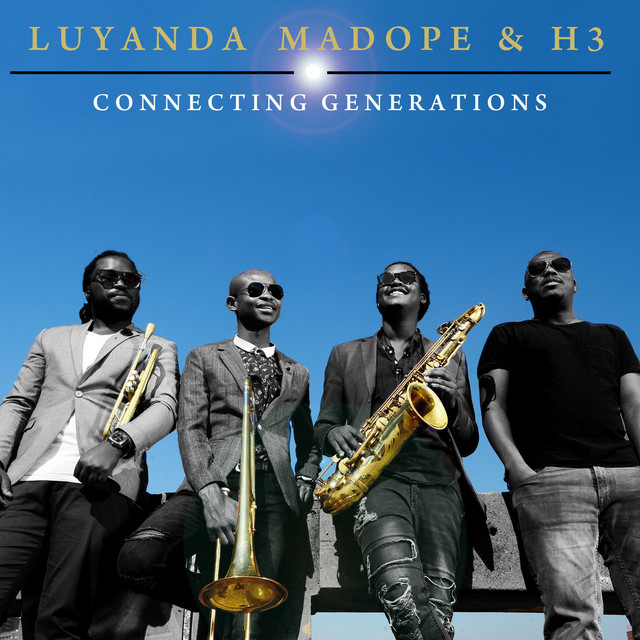 Connecting Generations - Album by Luyanda Madope | Spotify